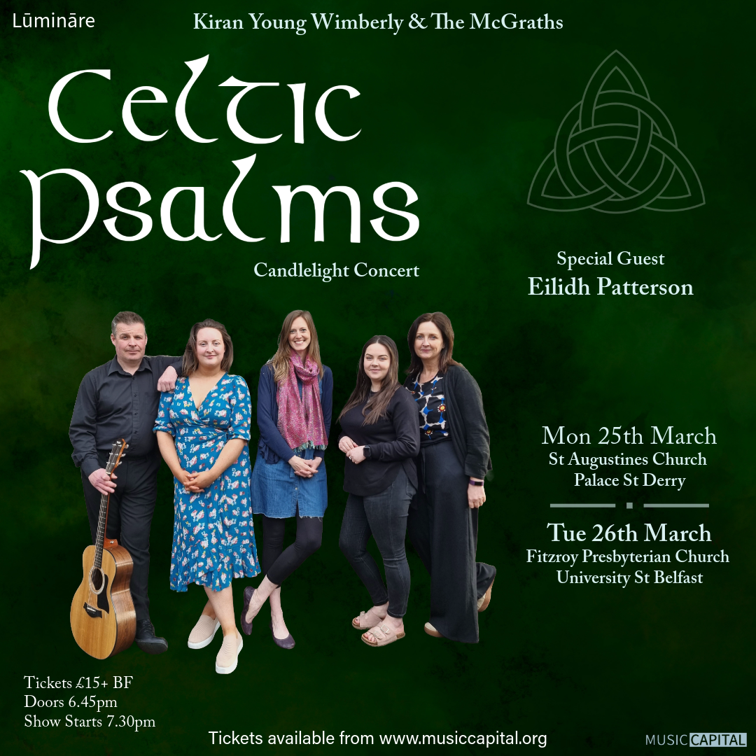 Announcing Holy Week Candlelight Concerts 25-26 March 2024 - Celtic Psalms